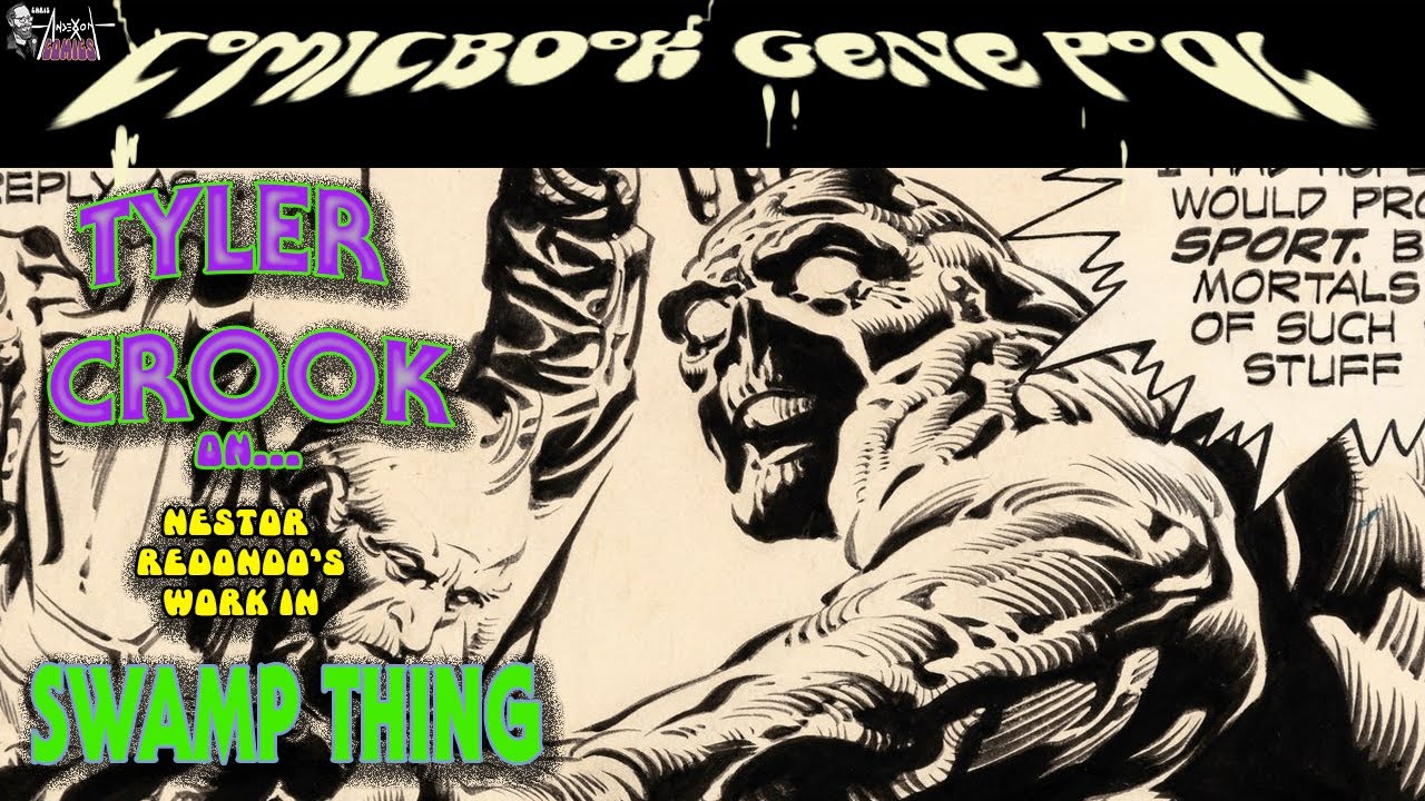 Tyler Crook talks Nestor Redondo's Swamp Thing - YouTube