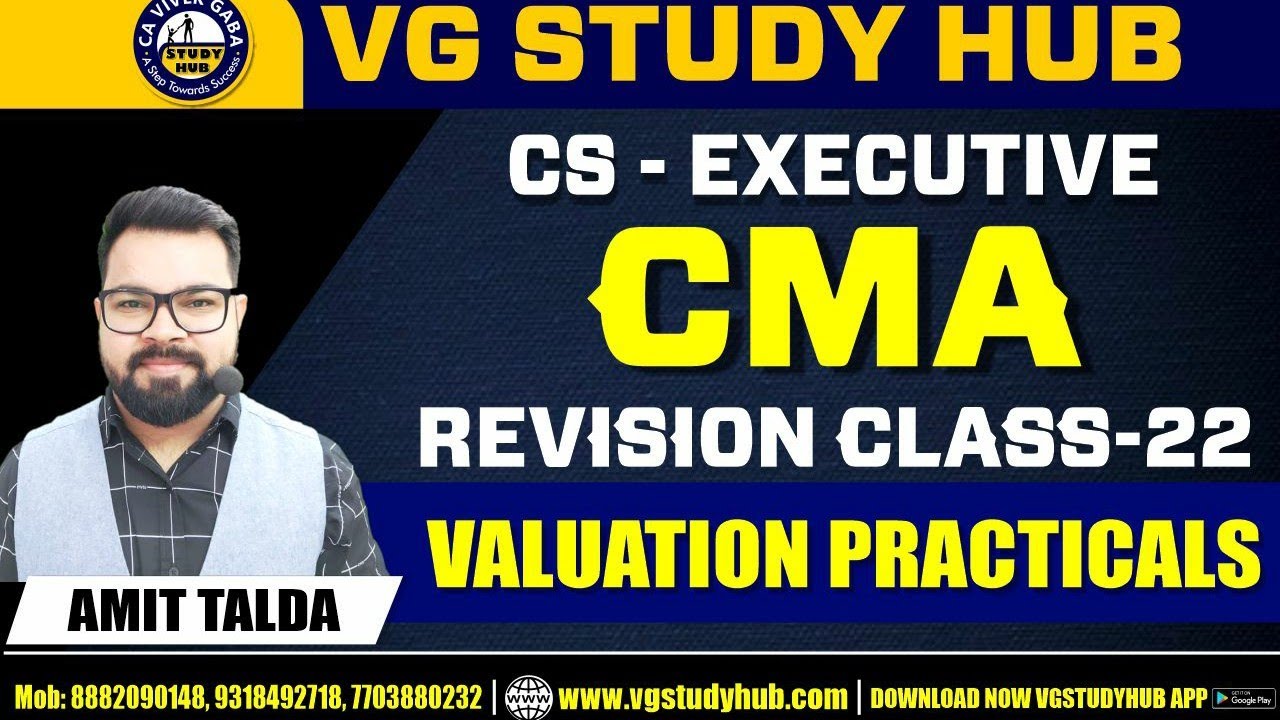 CMA Revision Class - 22| Valuation | CS Executive | CA Amit Talda | www ...