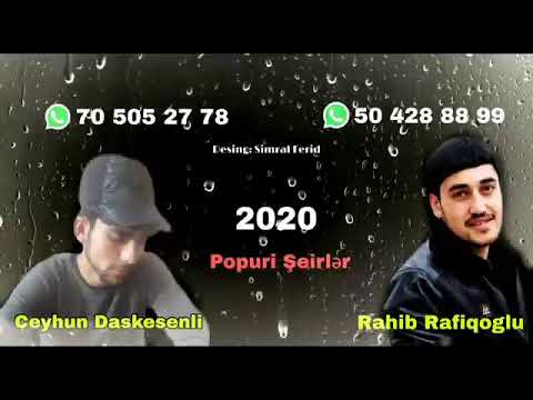 Rahib rafiqoglu ft ceyhun daskesenli super seirler 2020