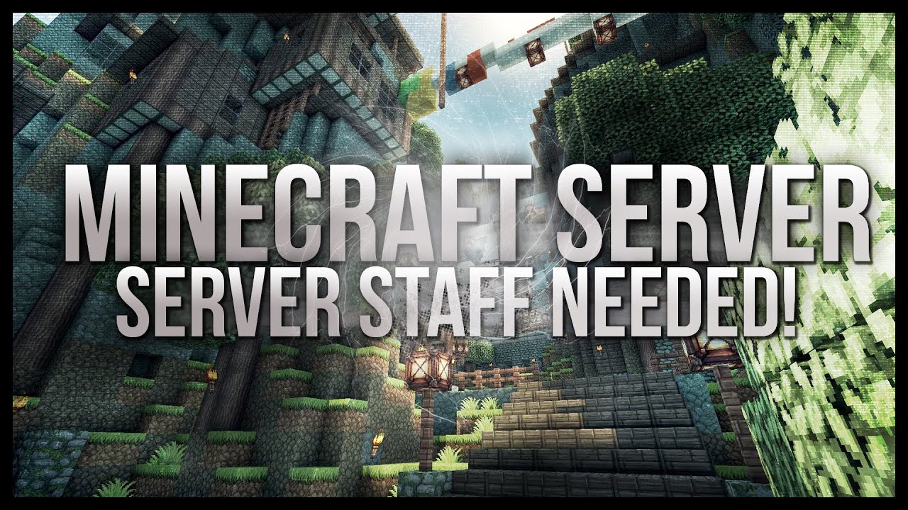 Minecraft 1.12: Server Staff Needed! - YouTube
