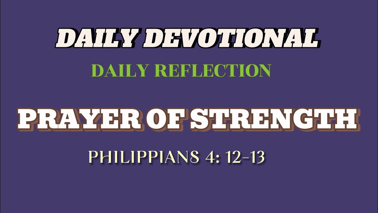 Prayer Of Strength - Daily Devotional With Bible Verses Of The Day ...
