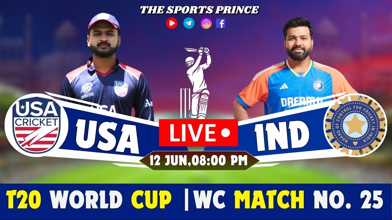 Live: India vs United States 25TH T20 match! IND vs USA T20 match live ...