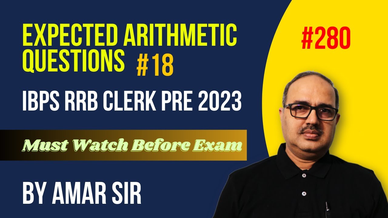 IBPS RRB Clerk Pre | Expected Arithmetic Questions by Amar Sir - YouTube