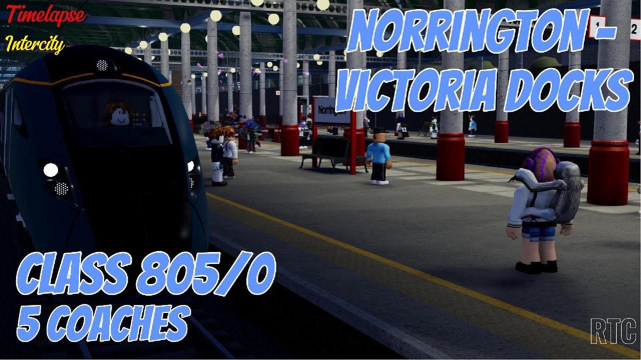British Railway (Roblox) | Norrington - Victoria Docks | TIMELAPSE ...