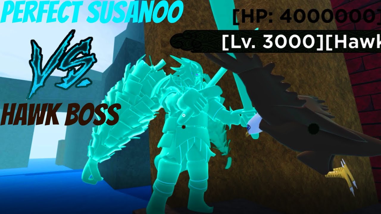 PERFECT SUSANOO/TRUE SAMURAI SPIRIT VS HAWK BOSS SHINDO LIFE/SHINOBI ...