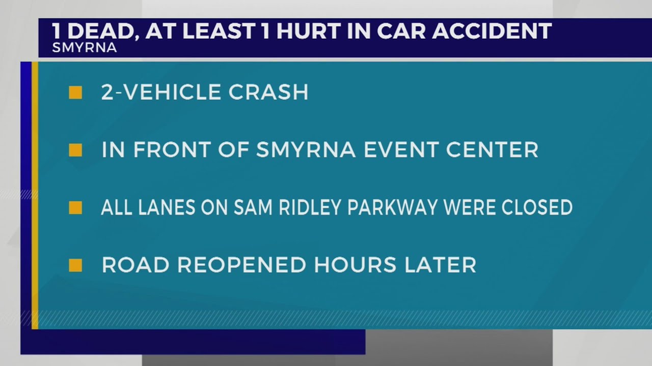 One dead, at least one injured in crash on Sam Ridley Parkway in Smyrna ...