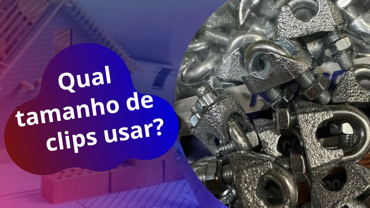 Qual o tamanho de clips devo usar para cabo de aço? Confira e não ...