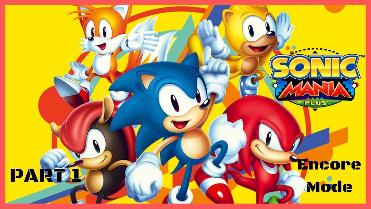 Sonic Mania Plus Encore mode part 1 - YouTube