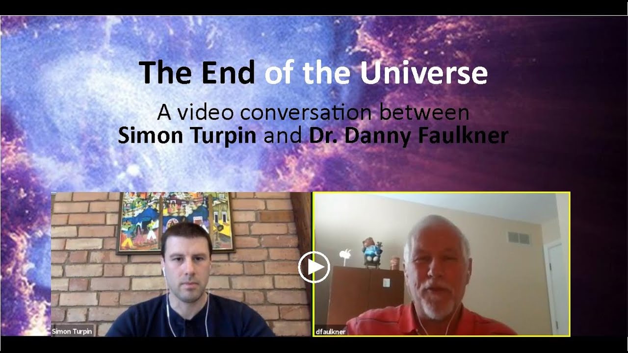 The End of the Universe (with Dr. Danny Faulkner) - YouTube