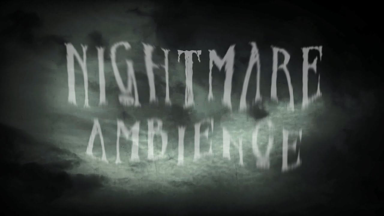 Nightmare Ambience 💀 | ASMR | Dark Ambient & Horror, disturbing sounds ...