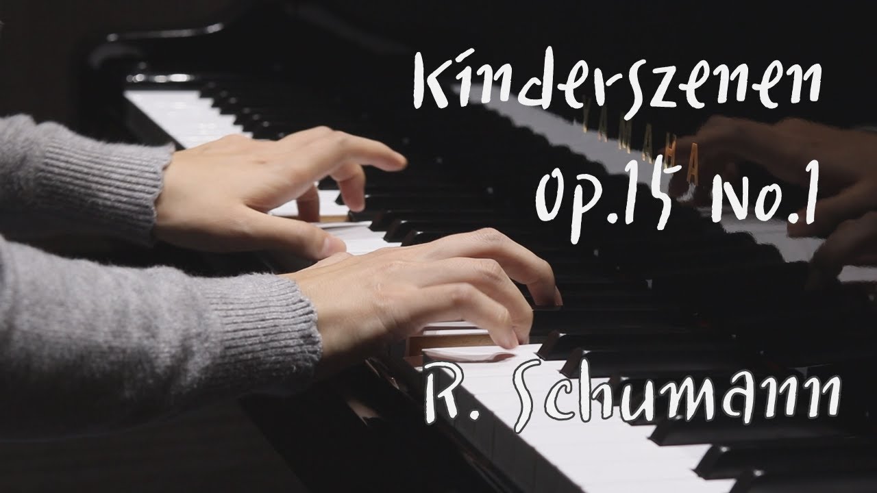 R. Schumann(슈만) - Kinderszenen (어린이 정경)Op.15 No.1 Von Fremden Ländern ...