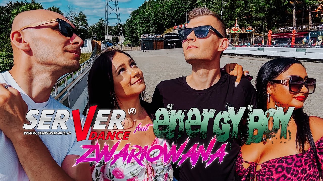ENERGY BOY ft. SERVERdance -Zwariowana (Official Video) - YouTube