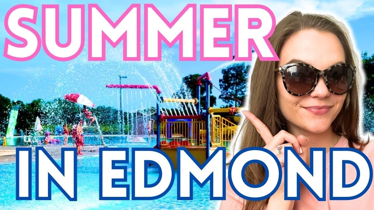Things to Do this Summer in Edmond Oklahoma | Summer in Edmond OK ...
