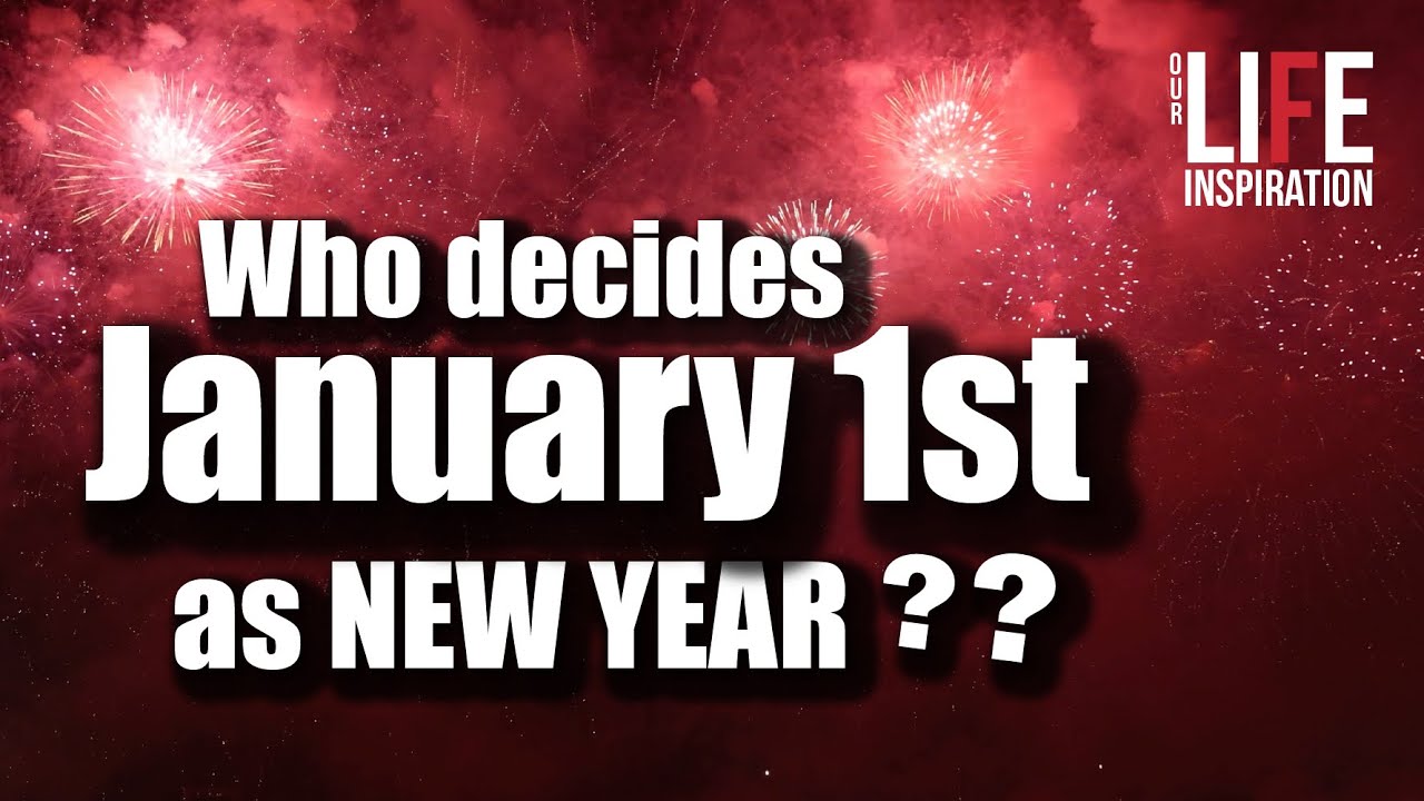 Why does the New Year starts on January 1? - YouTube