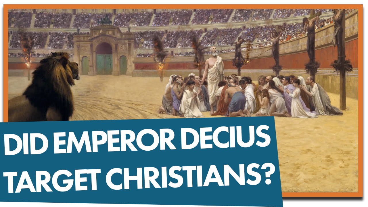 Did Emperor Decius Target Christians? - YouTube