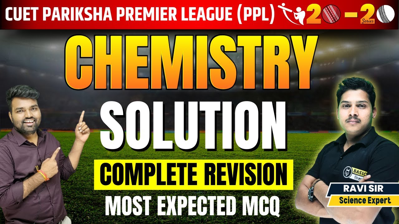 Solution | CUET Chemistry Top 20 Expected Question | CUET 2024 ...