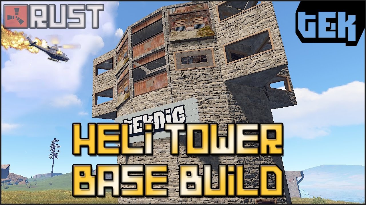 Heli Tower - Base Build For "New" Heli 2017 Rockets/Napalm (Rust ...