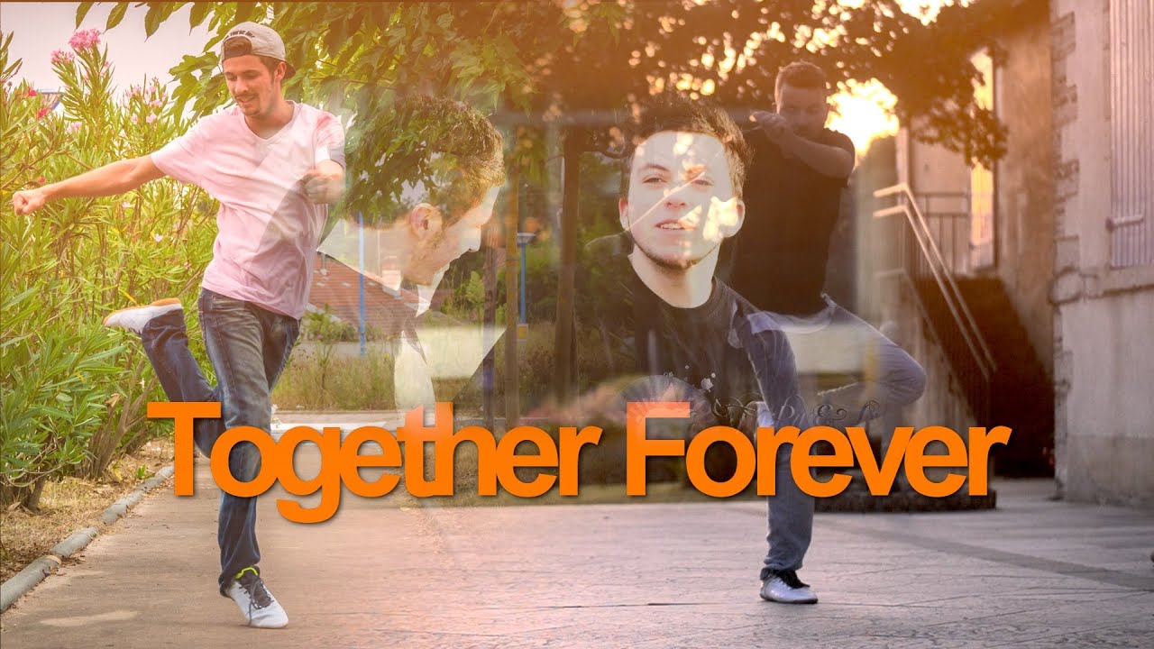 Together Forever (One last time.) 2.0 - YouTube