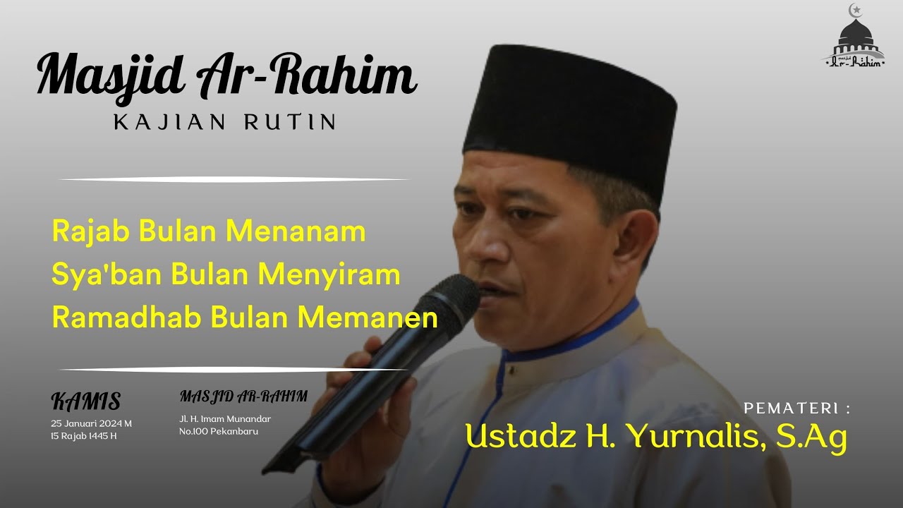 Rajab Bulan Menanam Ust. H. Yurnalis, S.Ag - YouTube