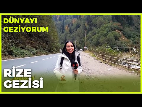 Dünyayı Geziyorum -  Rize | 21 Kasım 2021