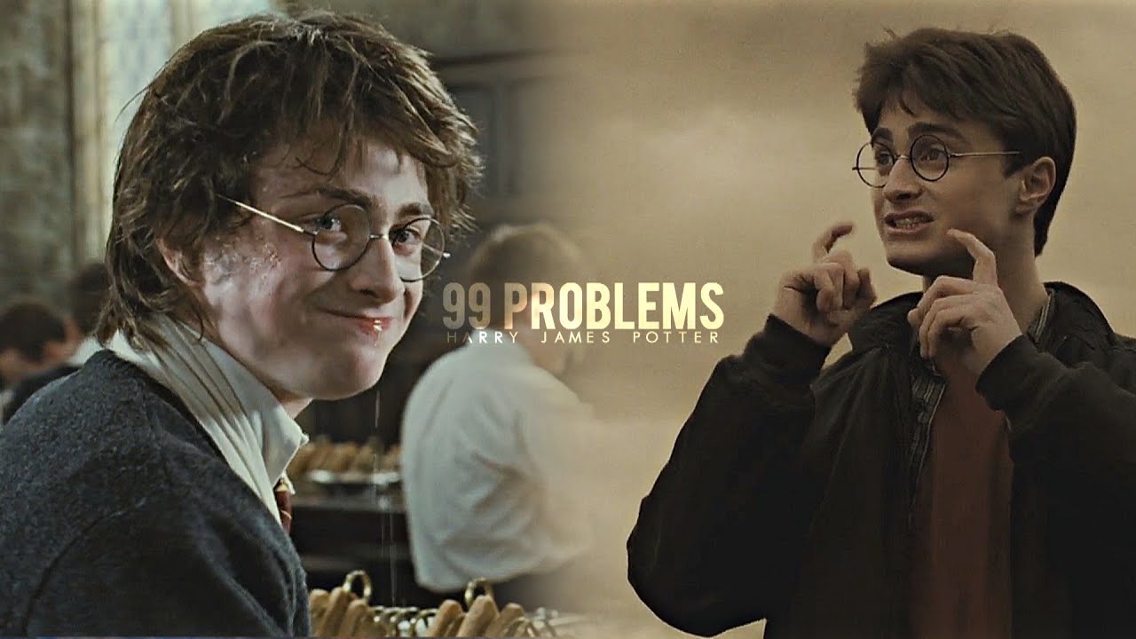 Harry James Potter || 99 Problems - YouTube