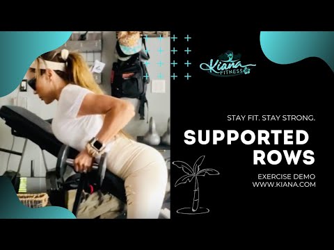 FLEX- ERCISE | SUPPORTED BACK ROWS | KIANA FLEXERCISE | WWW.KIANA.COM KIANA TOM