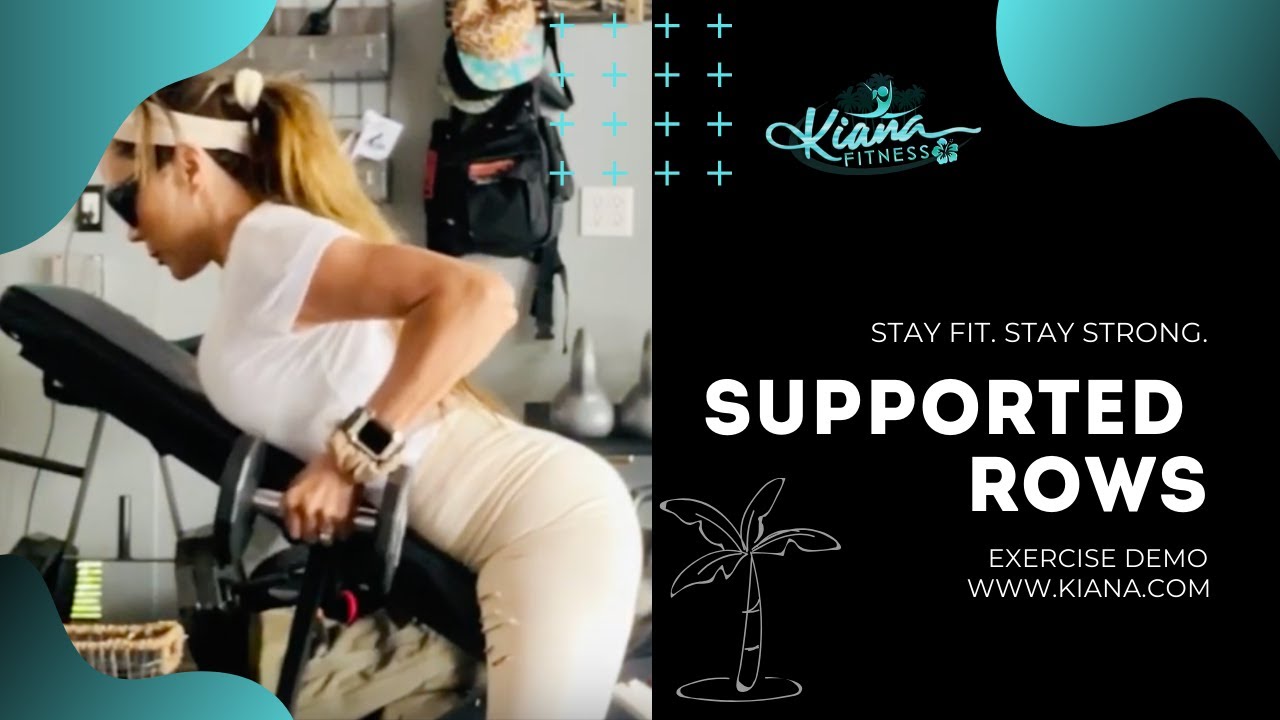 FLEX- ERCISE | SUPPORTED BACK ROWS | KIANA FLEXERCISE | WWW.KIANA.COM KIANA TOM - YouTube