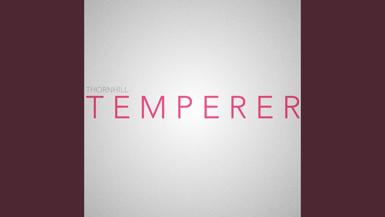 Temperer - YouTube Music