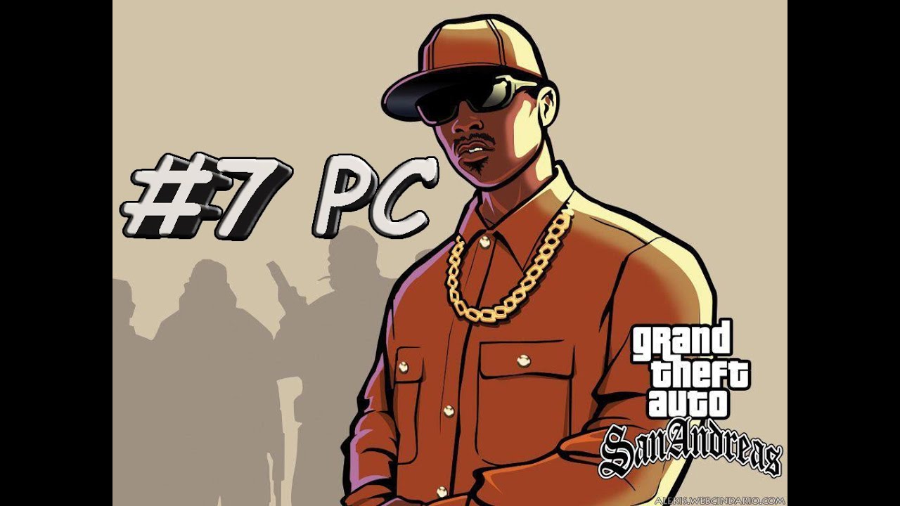 GTA San Andreas #7 PC - YouTube