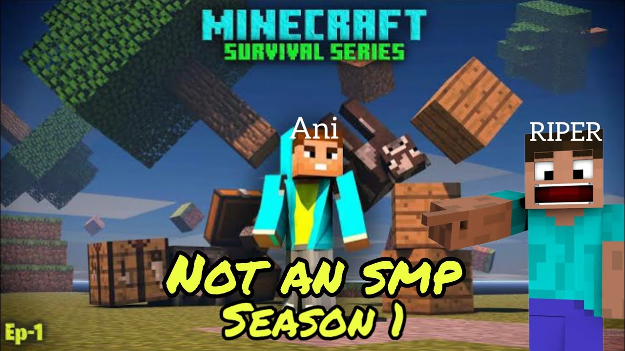 MINECRAFT NEW SMP | NOT AN SMP S1 EP1 - YouTube
