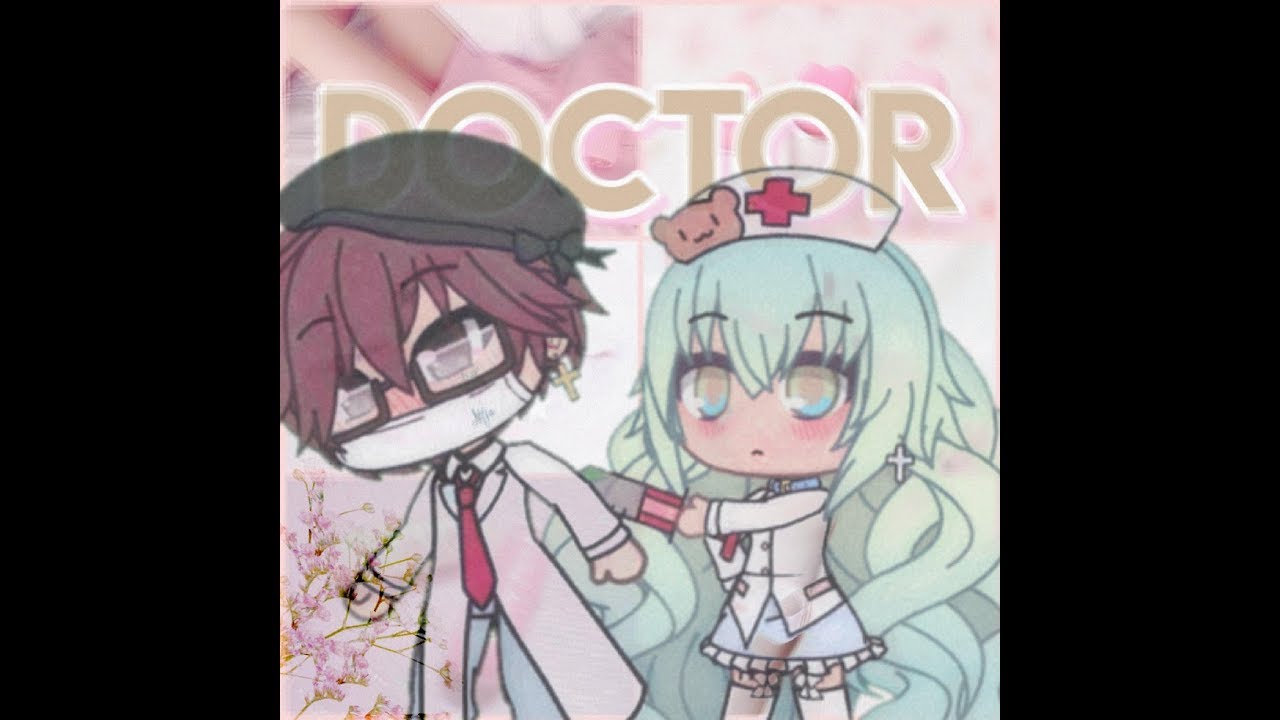Gacha Life - Doctor (meme) - YouTube