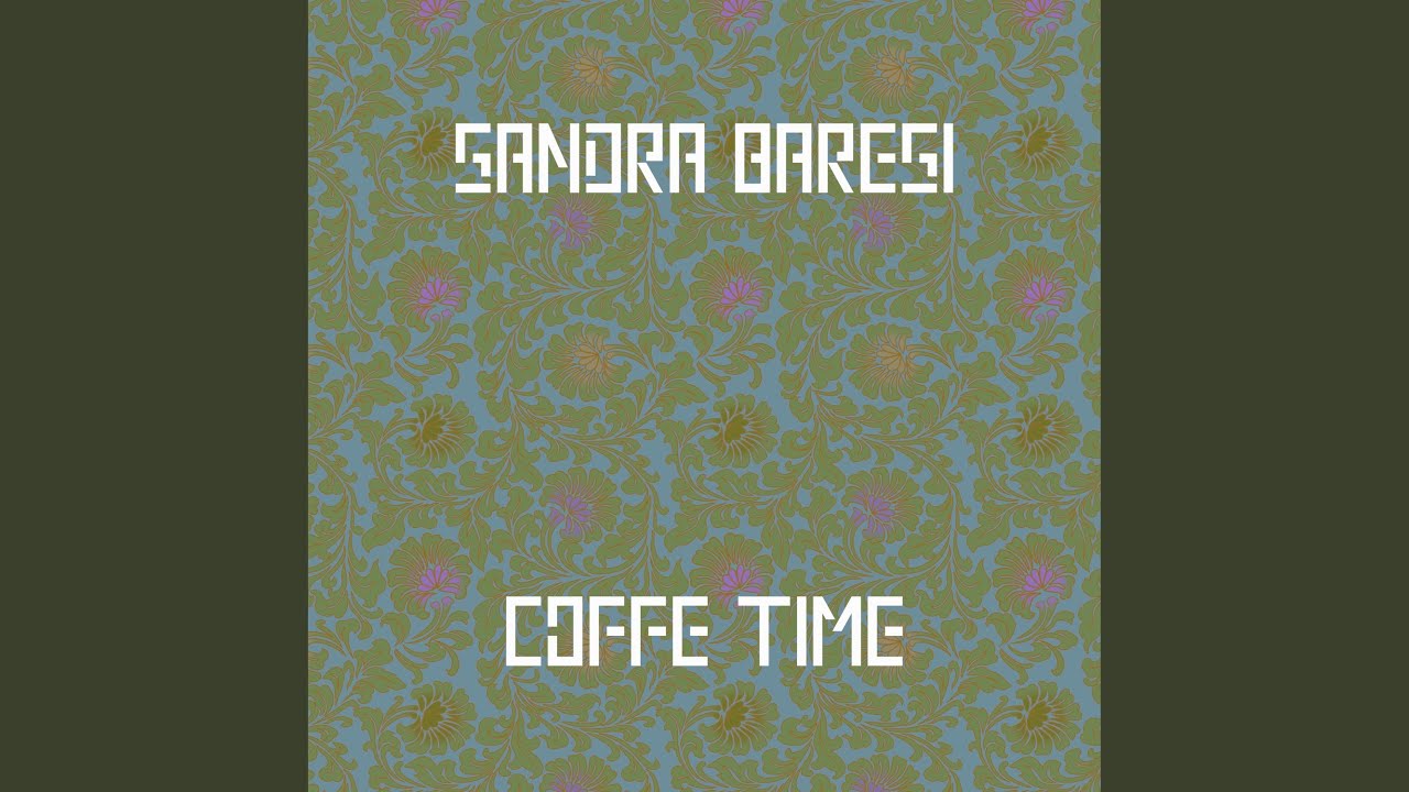 Coffee Time (Radio Edit) - YouTube