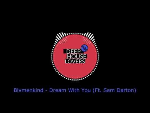 Blvmenkind Feat.  Sam Darton - Dream With You