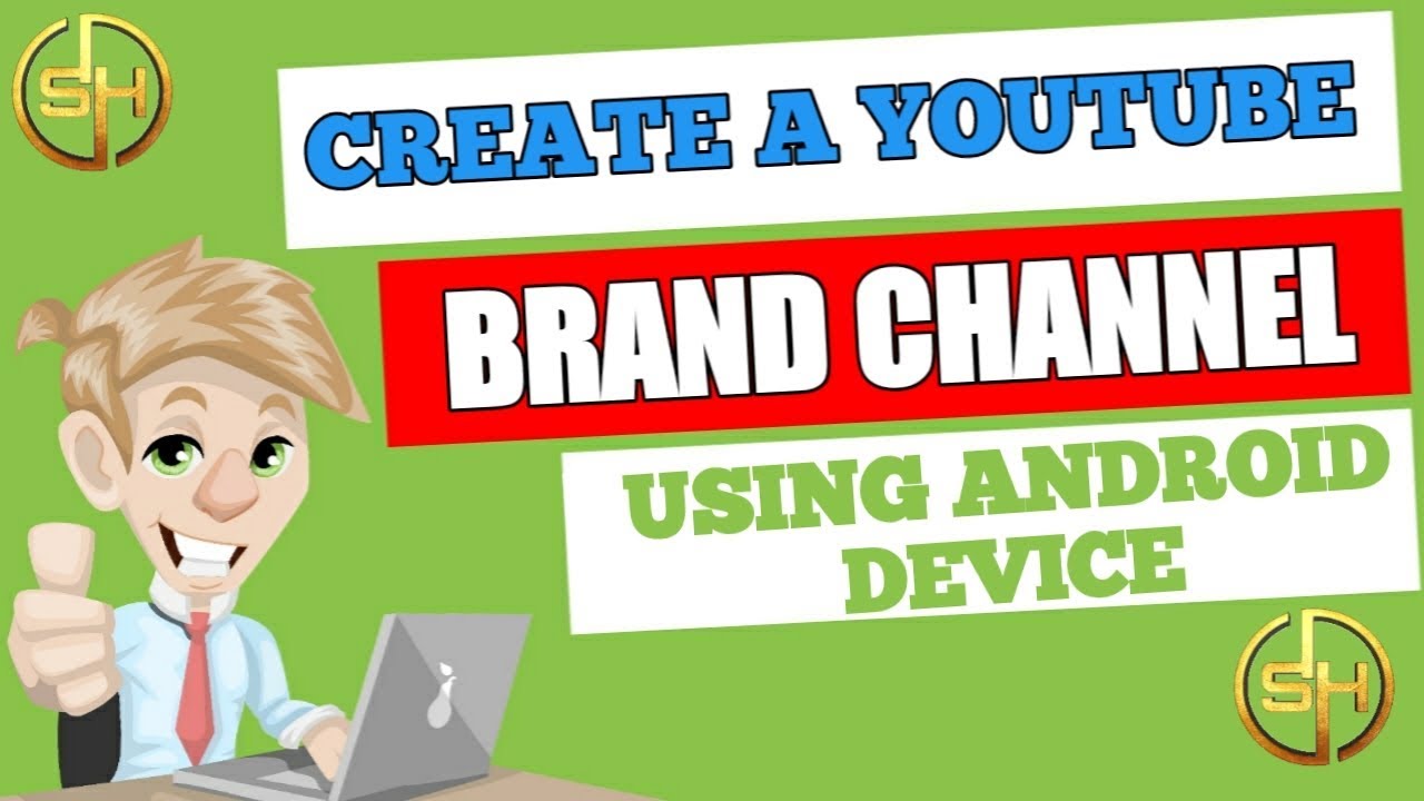 create youtube account : How to create a brand channel on YouTube 2018 ...