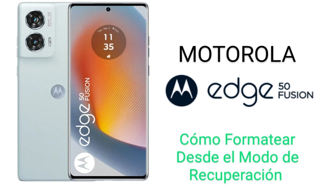 Cómo Formatear Desde el Modo de Recuperación en Motorola Edge 50 Fusion ...