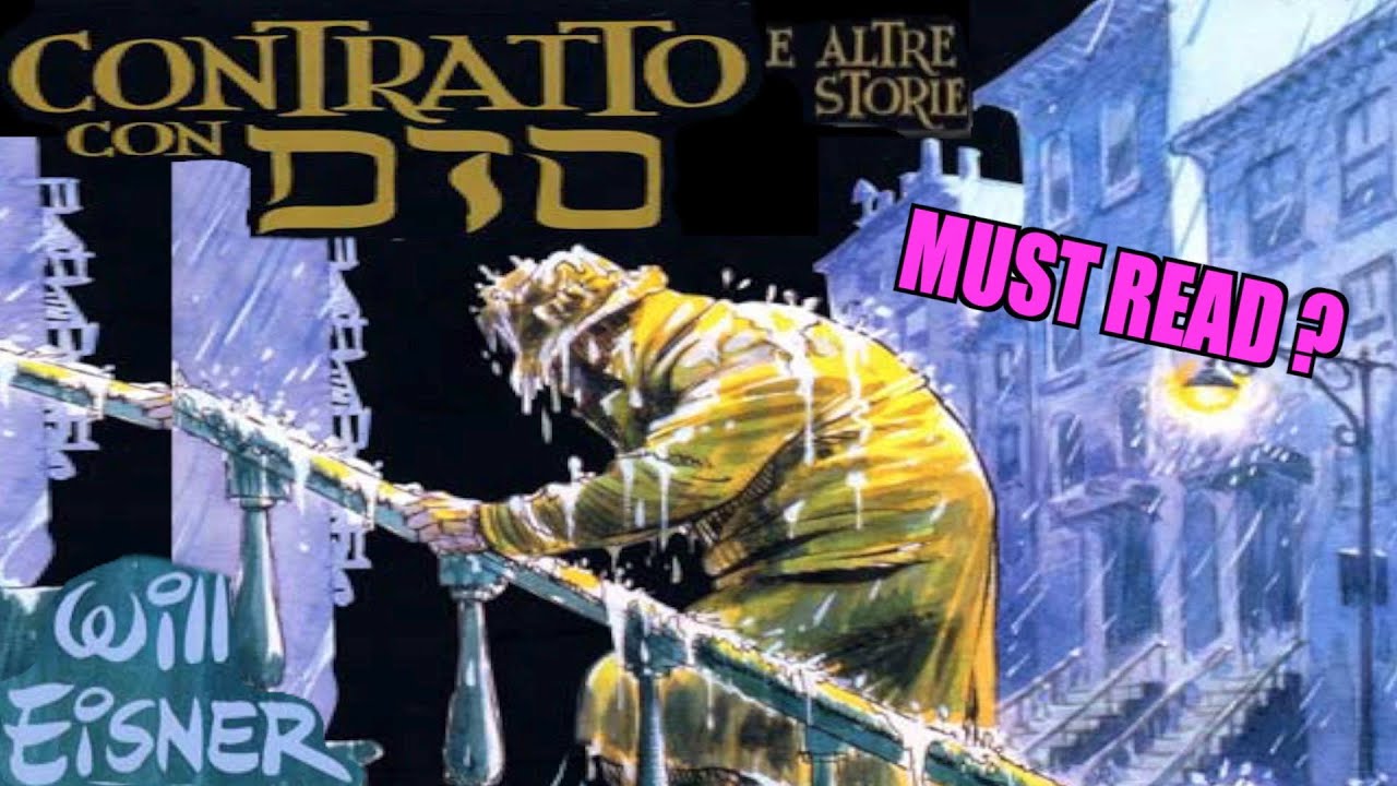 Contratto Con Dio Recensione - Will Eisner ha "Coniato" la Graphic Novel. E' ancora un must ...