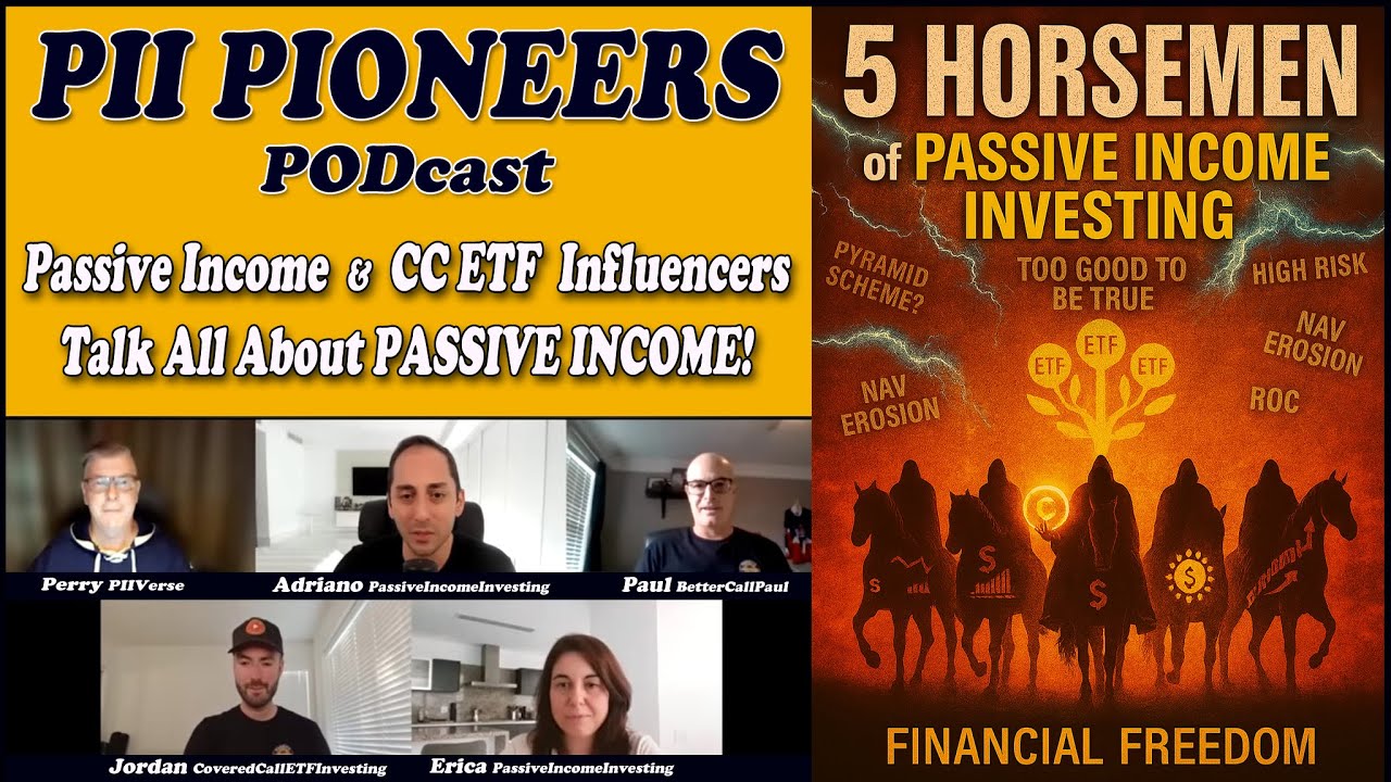 PII PIONEERS Podcast: Top CC ETF / Passive Income Influencers talk all ...