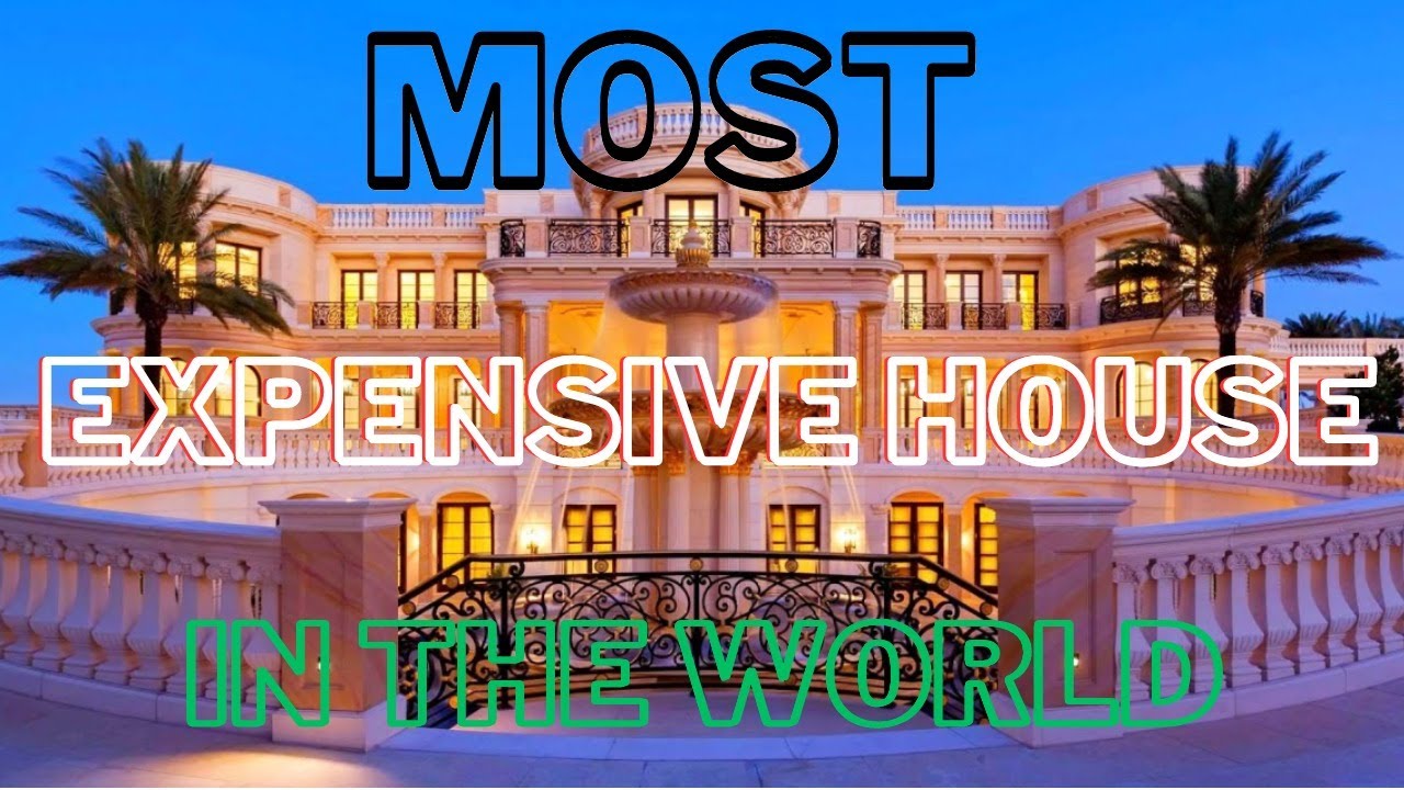MOST BEAUTIFUL AND EXPENSIVE HOUSES IN THE WORLD - YouTube