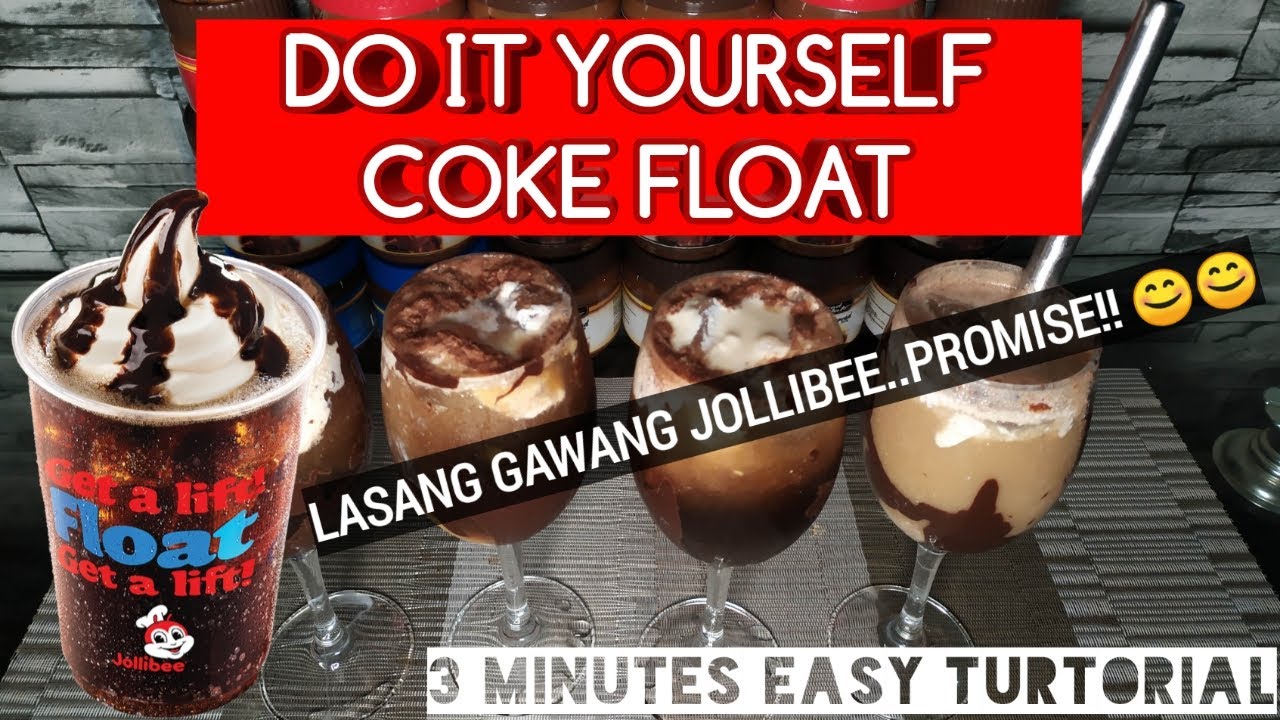 COKE FLOAT DO IT YOURSELF | 3 MINUTES TUTORIAL | LASANG JOLLIBEE ...