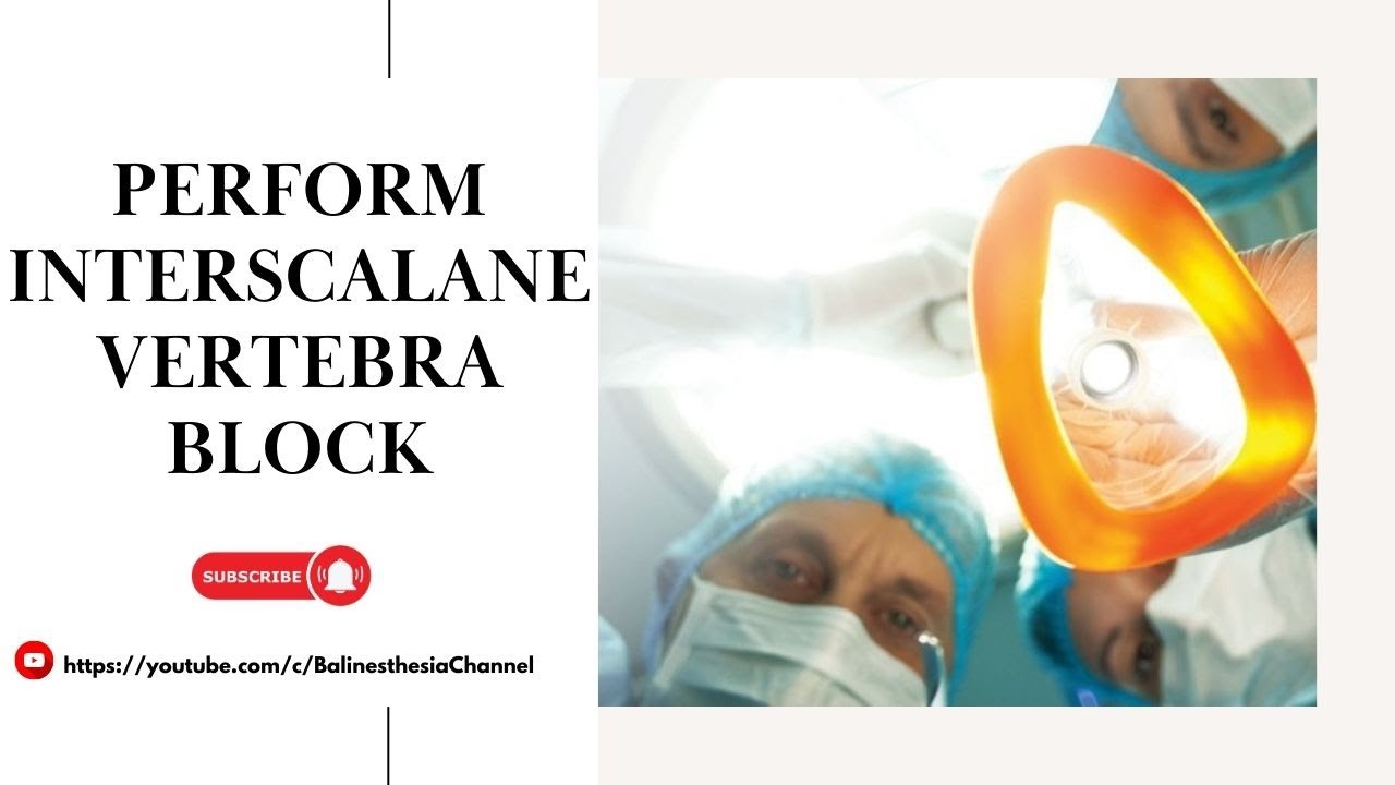 Perform Interscalane Vertebra Block -- Balinesthesia - YouTube