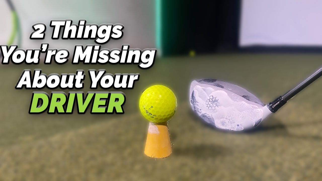 2 Things You Must Know With Your Driver - YouTube