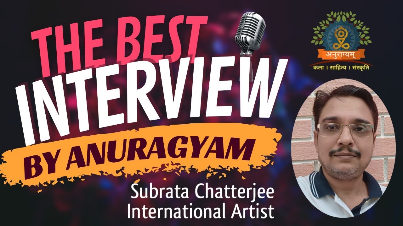 Subrata Chatterjee | Talk Show by Melina Chauhan | Anuragyam | Episode 2 - YouTube