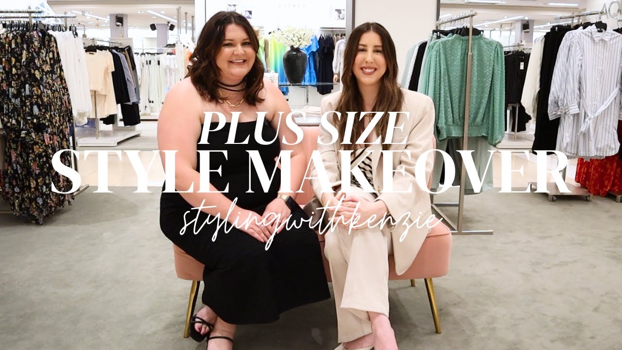 PLUS SIZE STYLE MAKEOVER - AMAZING TRANSFORMATION!!StylingWithKenzie ...
