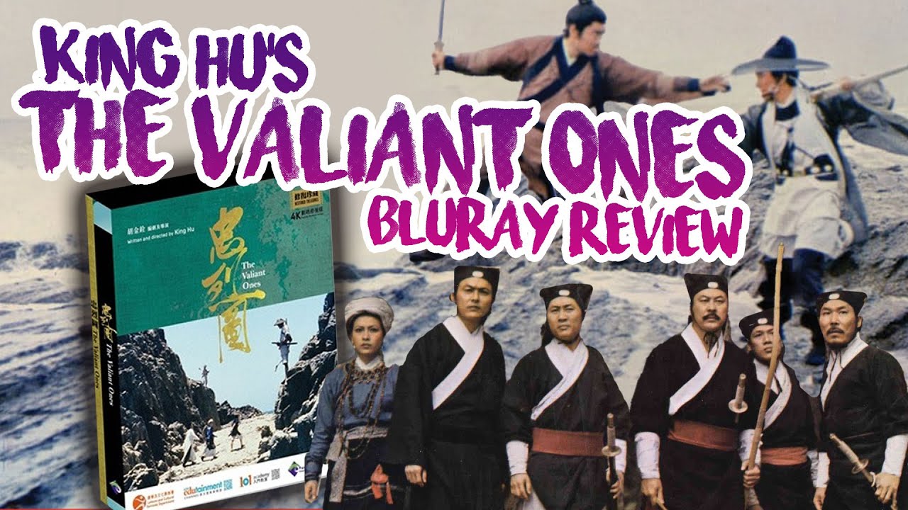 King Hu's The Valiant Ones Bluray Review - YouTube