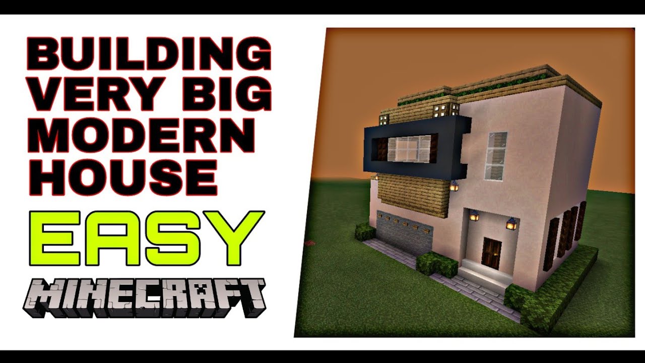 MINECRAFT - Building very big modern house (TUTORIAL) - YouTube