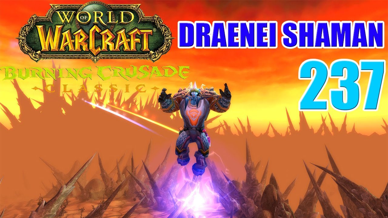 Let's Play WoW - TBC Classic - Draenei Shaman - Part 237 | Gnome Mercy ...