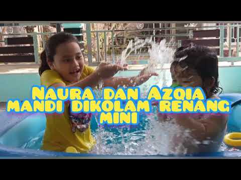 Wahana bermain anak, Mandi dikolam renang mini || Naura dan Azqia #3