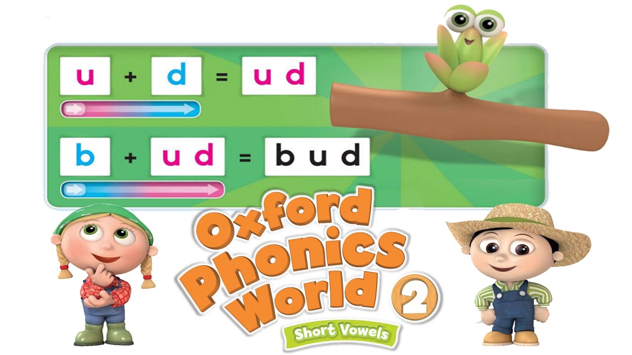 Oxford Phonics World Level 2 Short Vowels Short u Phonics ud - YouTube