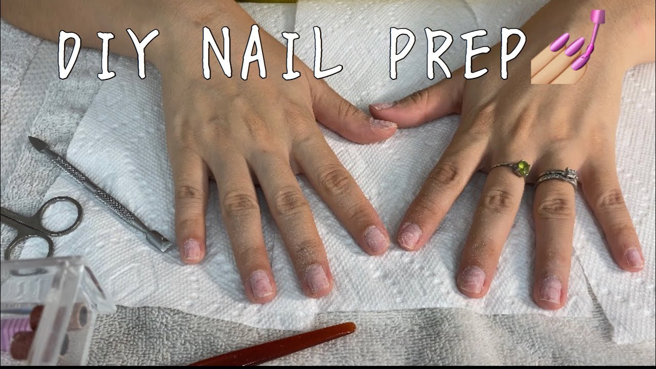 DIY Nail Prep at Home! Super Easy! - YouTube