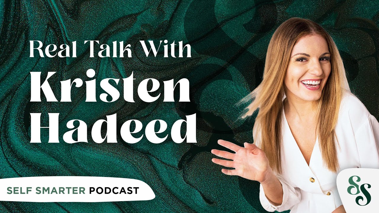 Real Talk With Kristen Hadeed - YouTube